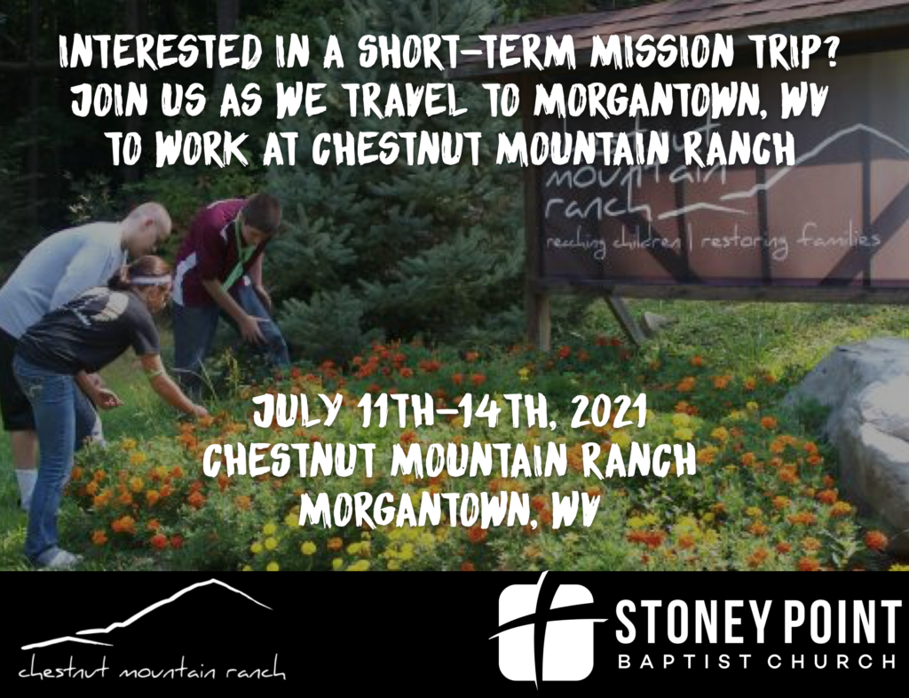 MISSION TRIP- Chestnut Mountain Ranch - Stoney Point Baptist Church